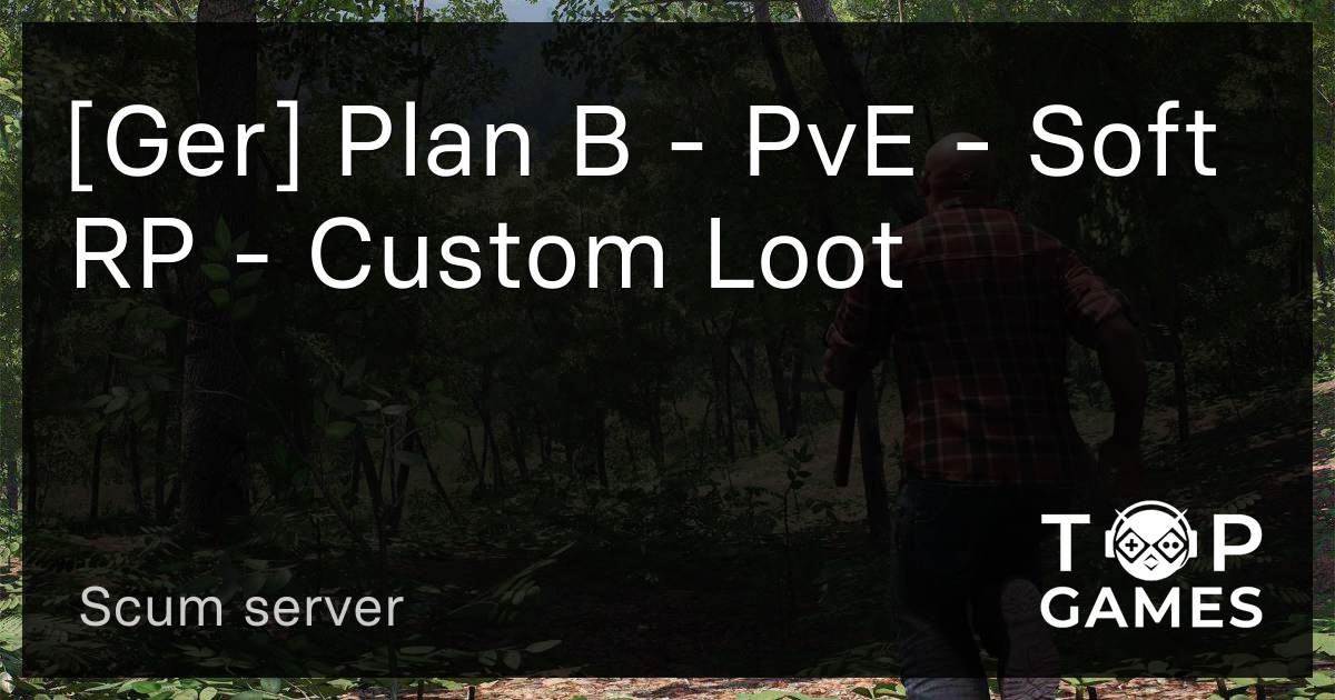 [Ger] Projekt Lazarus - PvE - Soft RP - Custom Loot - Server Scum